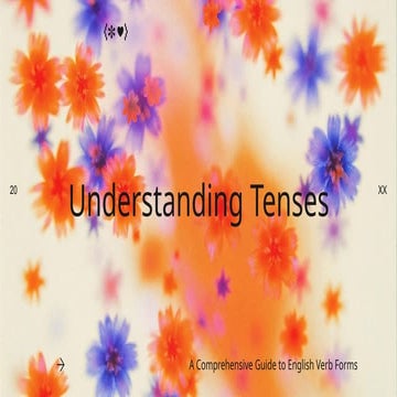 Understanding Tenses in a better way and | PPTX