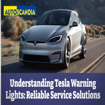Understanding Tesla Warning Lights Reliable Service Solutions | PDF