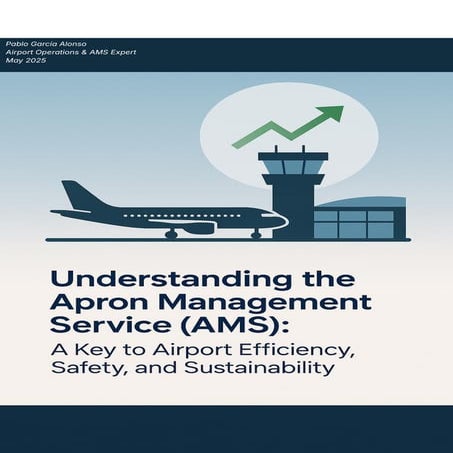 Understanding the Apron Management Service - A key to Airport Efficiency, Safety and ...