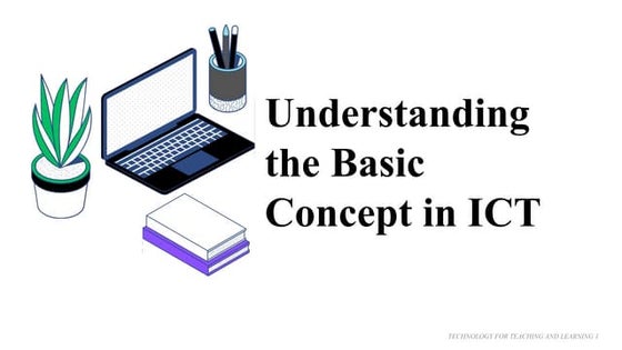 Understanding the Basic Concept in ICT | PDF