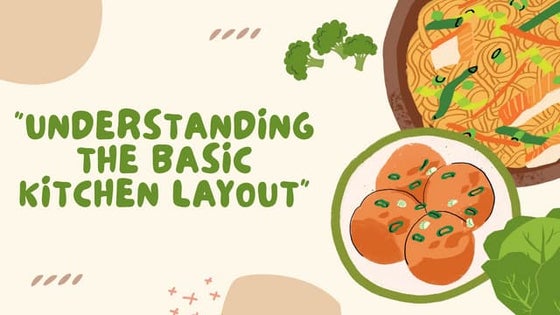 5. understanding the basic kitchen layout | PPT