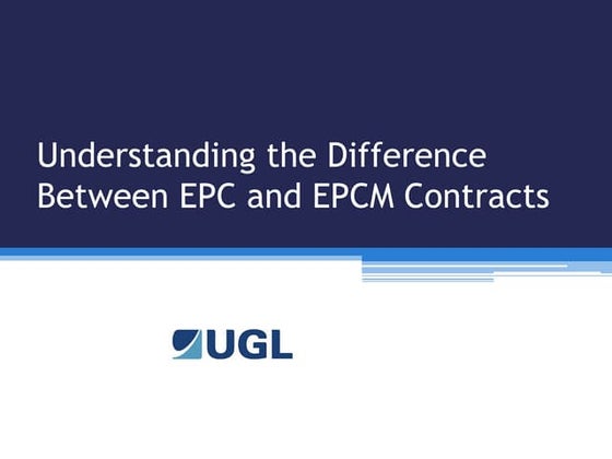 EPC v EPCM Contracting- A Comparison | PPTX