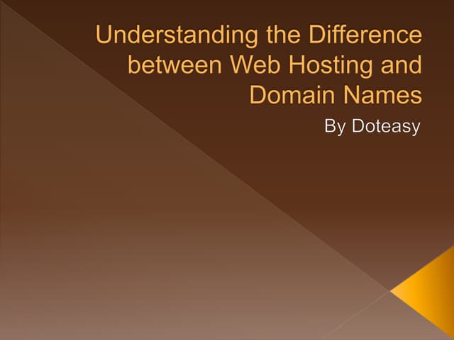 Understanding The Difference Between Web Hosting And Domain Names Ppt