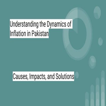 Understanding the Dynamics of Inflation in Pakistan.pptx