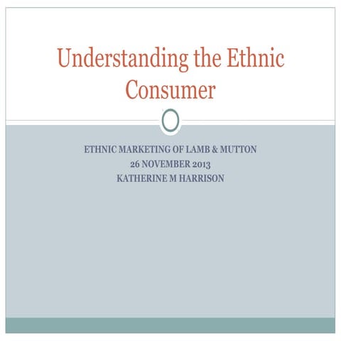 Understanding the Ethnic Consumer | PPT