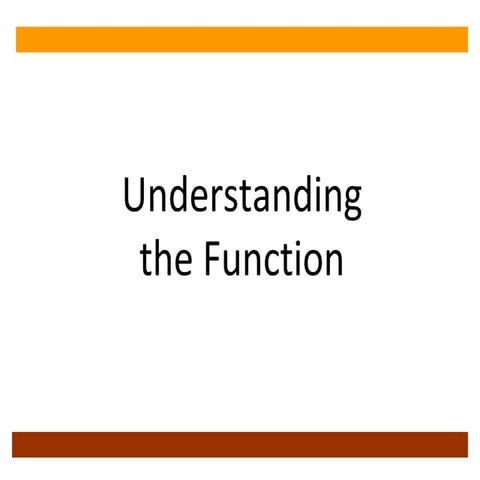 Understanding The Function | PPT