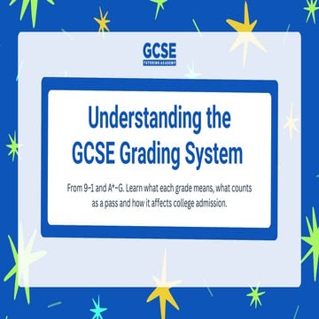 Understanding the GCSE Grading System and What Each Grade Really Means ...