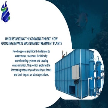 Understanding the Growing Threat How Flooding Impacts Wastewater ...