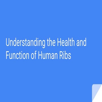 Understanding the Health and Function of Human Ribs | PDF