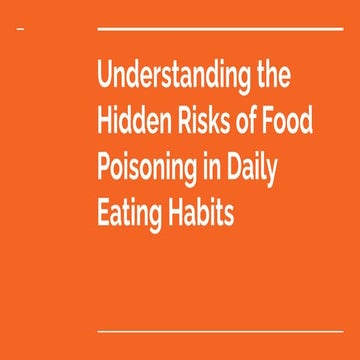 Understanding the Hidden Risks of Food Poisoning in Daily Eating Habits ...