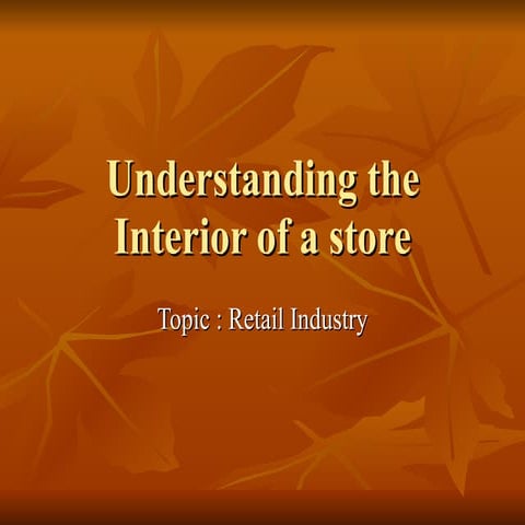 Understanding the interior of a store | PPT