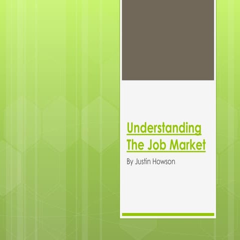 Understanding the job market | PPTX