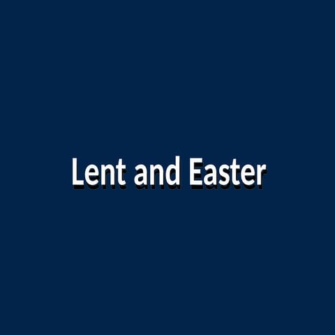 Understanding the Liturgal Season of Lent.ppt