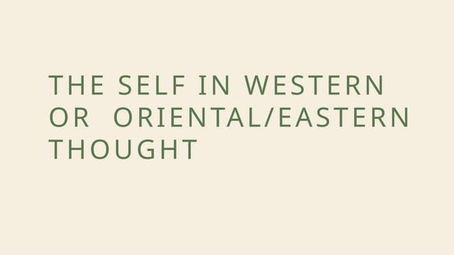 The Self in Western and Eastern Thoughts | PPTX