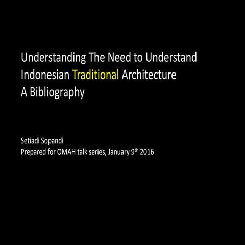 Understanding the Need to Understand Indonesian Traditional ...