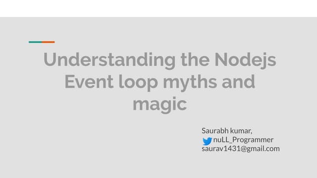 Understanding The Nodejs Event Loop Ppt