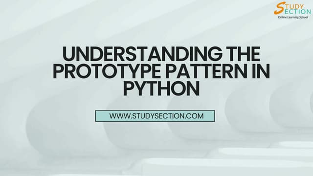 Understanding the Prototype Pattern in Python | PPT Understanding the Prototype Pattern in Python | PPT