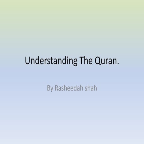 Understanding the quran | PPT