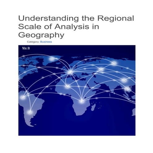 Understanding the Regional Scale of Analysis in Geography.pdf