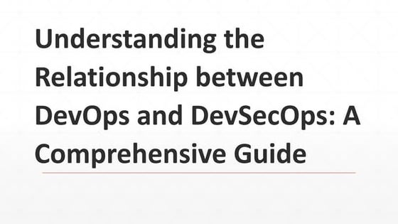 DevOps vs DevSecOps: Understanding the Differences and Why Security Matters | PPT