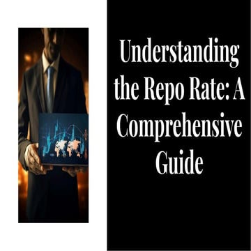Understanding the Repo Rate: A Comprehensive Guide.pdf