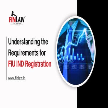 Understanding the Requirements for FIU IND Registration | PDF