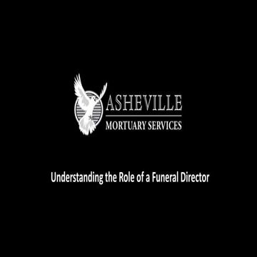 Understanding The Role Of A Funeral Director.ppt