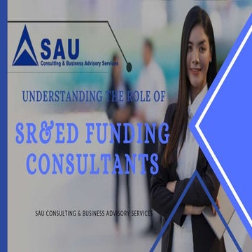 Understanding the role of SR&ED Funding Consultants.pptx