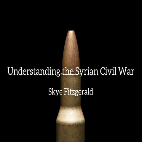 The Syrian Civil War | PPTX