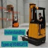 Understanding the Types of Forklifts.pptx