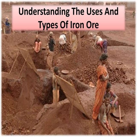 Describe the different types of Iron Ore | PPTX | Home Appliances ...