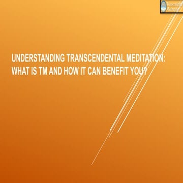 Understanding Transcendental Meditation.pptx