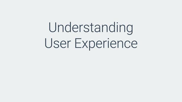 Understanding User Experience Ppt