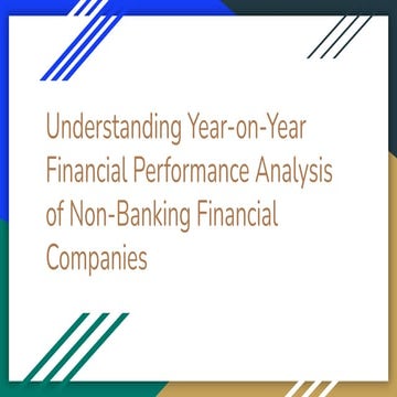 Understanding Year-on-Year Financial Performance Analysis of Non ...