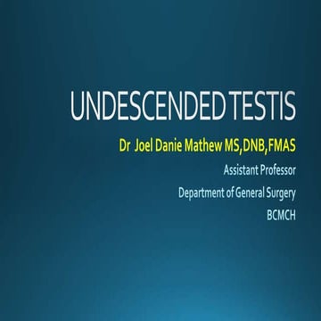 UNDESCENDED TESTIS.pptx