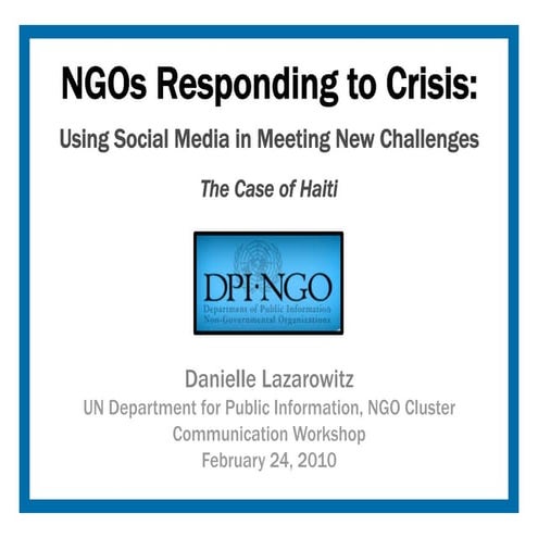 NGOs responding to Crisis: Using Social Media to Meet New Challenges ...