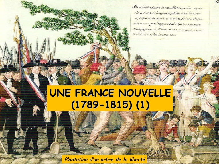 Une France nouvelle (1789-1815) (1)