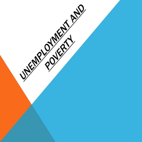 Unemployment and poverty | PPTX