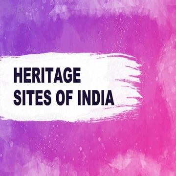 Unesco heritage of india ppt | PPT