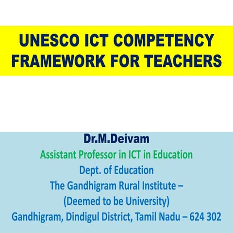 UNESCO ICT Competency Framework for Teachers | PPTX