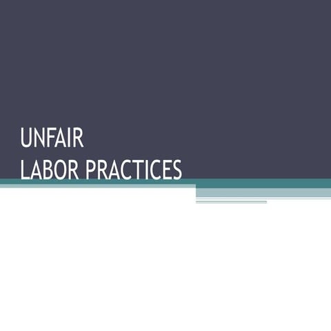 Unfair Labor Practices | PPT