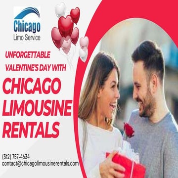 Unforgettable Valentine's Day with Chicago Limousine Rentals.pptx