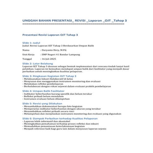 Unggah Bahan Presentasi_Revisi_Laporan_OJT_Tahap_3_Daryanto Hery.pdf