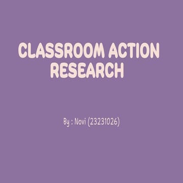 Ppt of Clasroom action Research (definition,procedures,axamples) | PDF
