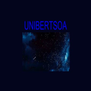 Unibertsoa | PPTX