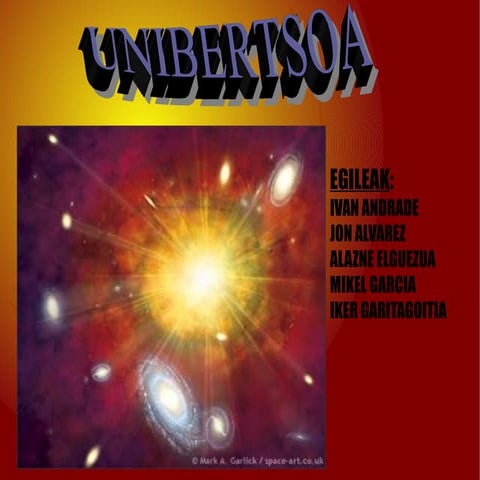 Unibertsoa 3. taldea | PPT