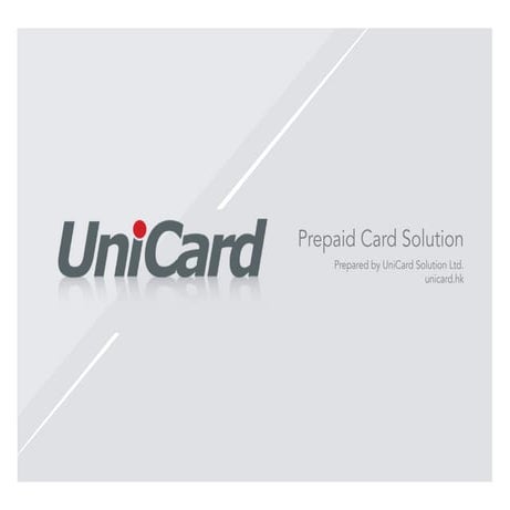 UniCard Prepaid Card Solution | PDF