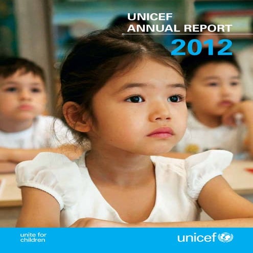 Unicef annual report2012-8july2013 | PDF