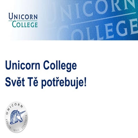 Unicorn College | PPTX