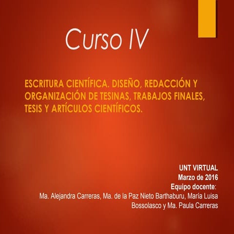 Unidad I - Curso IV - Escritura Científica | PPT